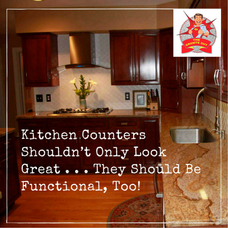 Kitchen Counters Shouldn’t Only Look Great